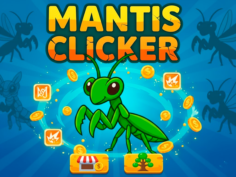 Mantis Clicker 🕹️ Play online on SGameS