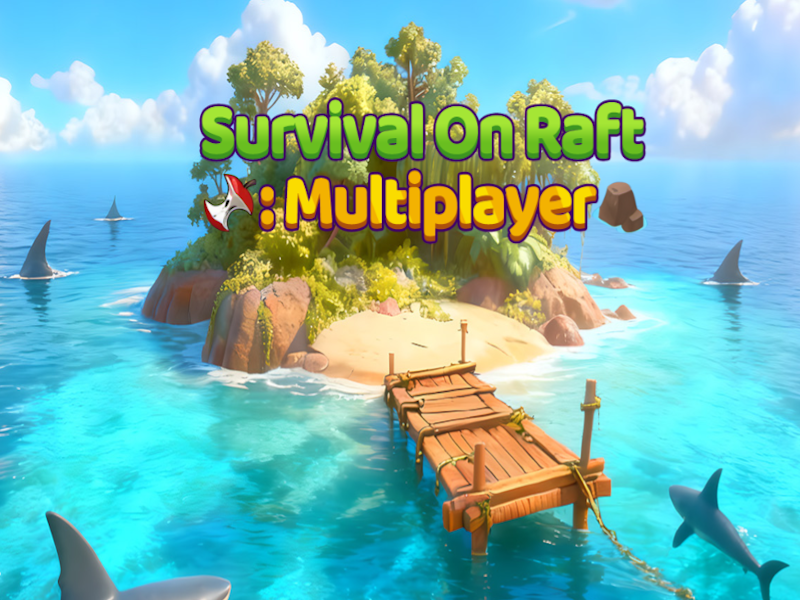 Survival On Raft Multiplayer 🕹️ Play online on SGameS